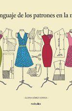El lenguaje de los patrones en la moda - NOBUKO/DISEÑO EDITORIAL ...