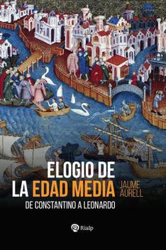 Elogio de la Edad Media - Ediciones Rialp - Livros Paradidáticos - Magazine Luiza