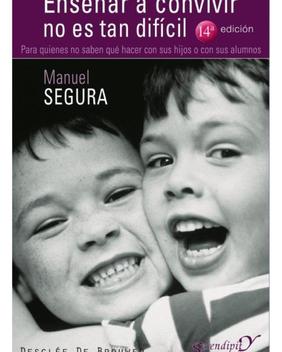 Enseñar a convivir no es tan difícil. Para quienes no saben qué hacer ...