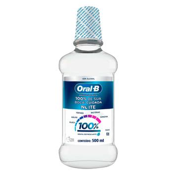 Enxaguante Bucal Oral-B 100% Da Sua Boca Cuidada Noite 500ml - Oral -B ...
