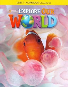 Explore Our World 1 - Workbook - 01Ed/15 - CENGAGE LEARNING DIDATICO ...