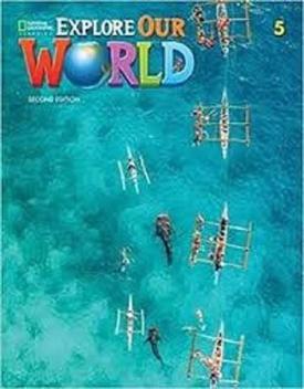 Explore Our World 5 - Student Book With Online Practice - Second ...