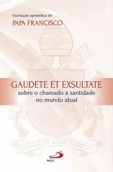 Gaudete et exsultate - PAULUS - Livros de Religião - Magazine Luiza
