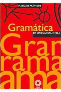Gramatica da lingua espanhola - ESCALA EDUCACIONAL - FILIAL SP - ESCALA ...