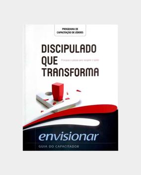 Guia do Capacitador Discipulado que Transforma, Josué Campanhã, Livro ...