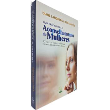 Guia Prático Para o Aconselhamento de Mulheres: 40 Tópicos, Insights ...