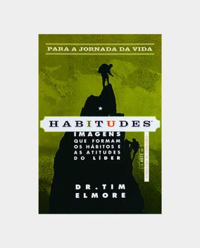 Habitudes Para a Jornada da Vida, livro, Envisionar, desenvolvimento ...