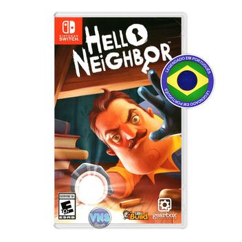 Hello Neighbor - Switch - Mídia Física - TinyBuild Games - Switch ...