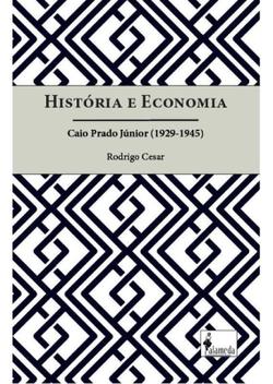 História e Economia - Caio Prado Júnior (1929-1945) - Livros de ...