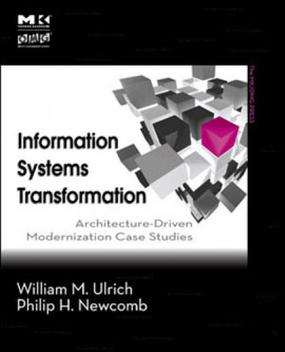 Information systems transformation - architecture-driven modernization case studies - ELSEVIER ...