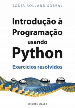Introdução à Programação usando Python - Exercícios Resolvidos - Sílabo ...
