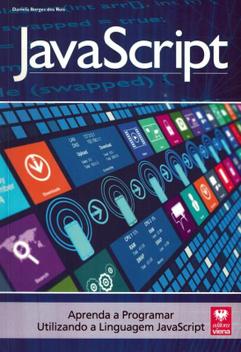 Javascript - aprenda a programar utilizando a linguagem javascript - VIENA - Livros de ...