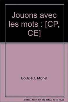 Jouons avec les mots : CP, CE - Livros de História e Geografia ...