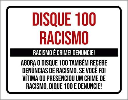 Kit 10 Placas Disque Racismo Crime Denuncie 36X46 - Sinalizo - Placa de ...
