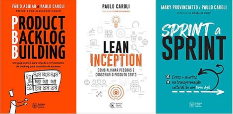 KIT 3 LIVROS Product Backlog Building + Lean Inception Como alinhar pessoas + Sprint a Sprint ...