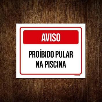 Kit 3 Placa Aviso Vermelho Proíbido Pular Piscina - Sinalizo - Placa de ...