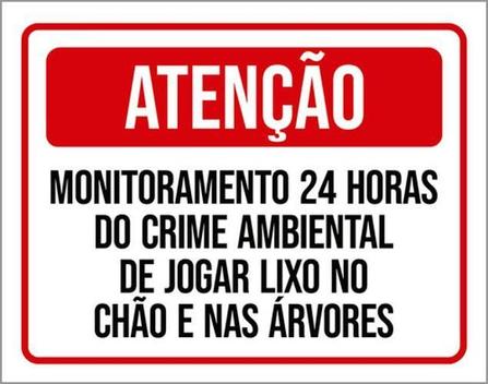 Kit 3 Placas Atenção Monitoramento 24 Horas Crime Ambiental - Sinalizo ...