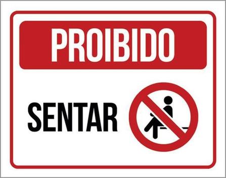 Kit 3 Placas De Sinalização - Proibido Sentar - Sinalizo - Placa de ...