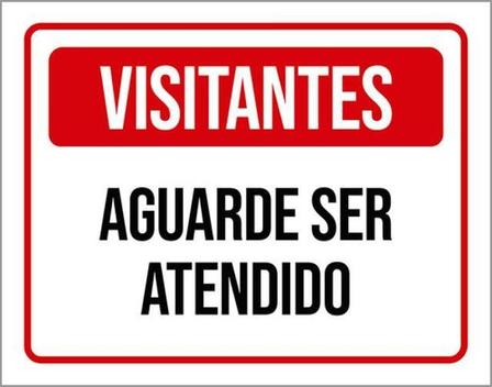 Kit 3 Placas De Visitantes Aguarde Ser Atendido 36X46 - Sinalizo ...