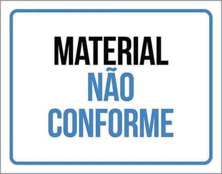 Kit 3 Placas Material Não Conforme - Sinalizo - Placa de Sinalização de ...