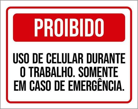 Kit 3 Placas Proibido Uso Celulare Durante Trabalho - Sinalizo - Placa ...