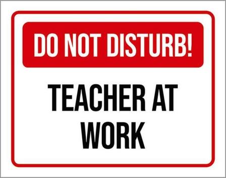 Kit 3 Placas Sinalização - Do Not Disturb Teacher At Work - Sinalizo ...