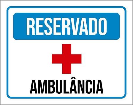 Kit 3 Placas Sinalização Reservado Ambulância - Sinalizo - Placa de ...