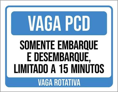 Kit 3 Placas Vaga Pcd Somente Embarque Desembarque - Sinalizo - Placa ...
