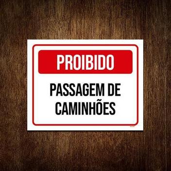 Kit 5 Placa Sinalização - Proibido Passagem De Caminhões - Sinalizo ...