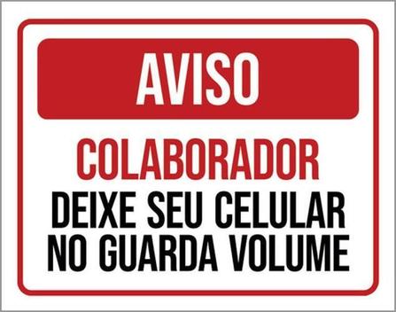 Kit 5 Placas Aviso Colaborador Deixe Celular Guarda Volume - Sinalizo ...