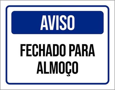Kit 5 Placas De Aviso Fechado Para Almoço 36X46 - Sinalizo - Placa de ...