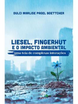 Liesel, fingerhut e o impacto ambiental - PONTES EDITORES - Livros de ...