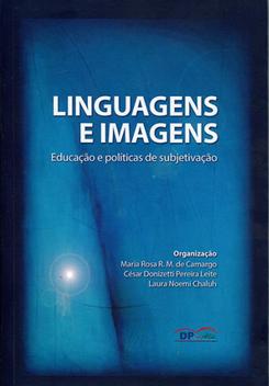 Linguagens e Imagens Educação e Políticas de Subjetivação - DP Et Alii ...