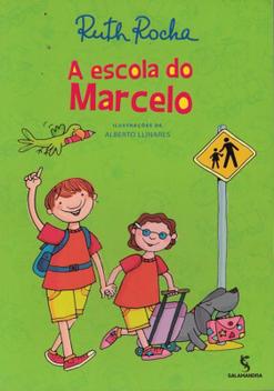 Livro A Escola do Marcelo Pré-escolar - Ruth Rocha - Livros de ...