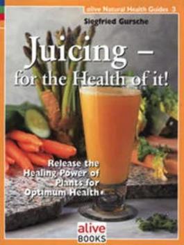Livro: Alive Juicing for the Health of It: Guia de saúde natural ...