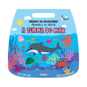 Livro - Amigos do Bloquinho: A Turma do Mar - Aprenda e se Divirta ...