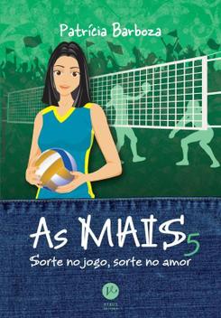 Livro - As MAIS 5: Sorte no jogo, sorte no amor - Livros de Literatura Juvenil - Magazine Luiza