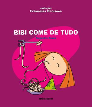 Livro - Bibi come de tudo - Livros de Literatura Infantil - Magazine Luiza