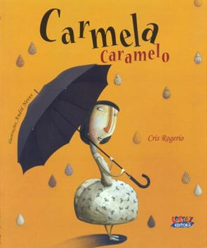 Livro - Carmela Caramelo - Livros de Literatura Infantil - Magazine Luiza