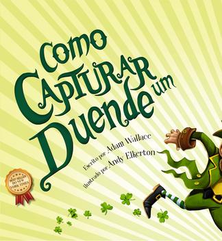 Livro - Como Capturar um Duende - Livros de Literatura Infantil ...