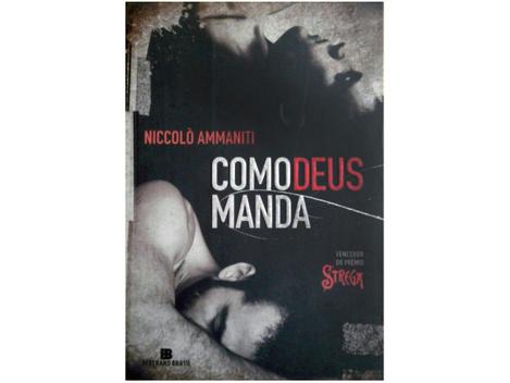 Livro Como Deus Manda - Niccolò Ammaniti - Livros de Ciências Humanas e Sociais - Magazine Luiza