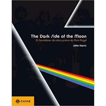 Livro - Dark Side Of The Moon, The - Os Bastidores Da Obra-Prima Do ...