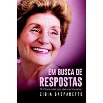 Livro Em Busca De Respostas - Zibia Gasparetto - VIDA E CONSCIENCIA ...