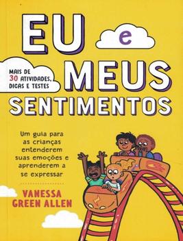 Livro Eu e Meus Sentimentos Vanessa Green Allen - Livros de Literatura ...