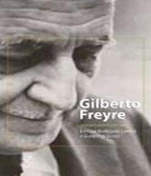 Livro - GILBERTO FREYRE: UMA BIOGRAFIA CULTURAL - Biografias - Magazine ...