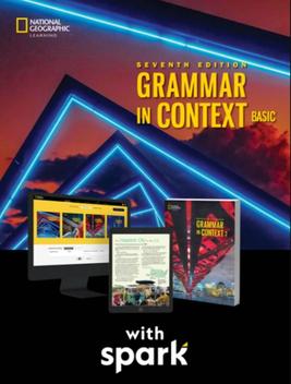 Livro - Grammar In Context Basic Sb With The Spark Platform - 7Th Ed - NATGEO & CENGAGE ELT ...