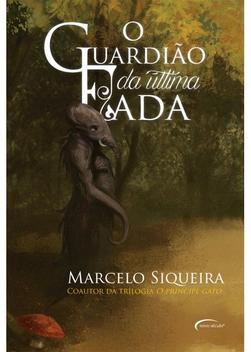 Livro - GUARDIAO DA ULTIMA FADA,O - Livros de Literatura - Magazine Luiza