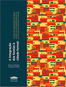 Livro - Integracao Das Favelas A Cidade Formal, A - 4ª Ed - Livros de ...