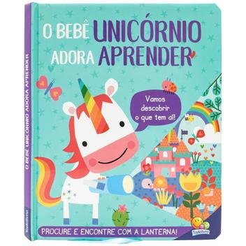 Livro - Lanterna Divertida: O Bebê Unicórnio Adora Aprender - Livros de ...