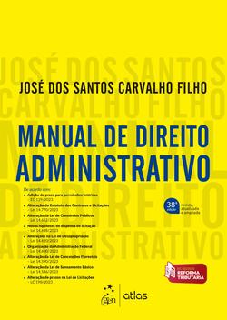 Livro - Manual de Direito Administrativo - 38ª Edição 2024 - Livros de ...
